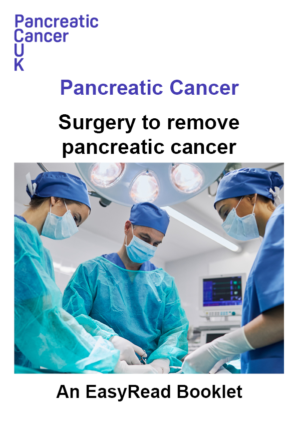 Easy read: Pancreatic cancer – Surgery to remove pancreatic cancer ...