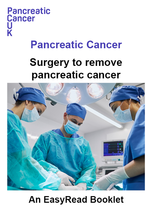 Easy Read booklets – Pancreatic Cancer UK