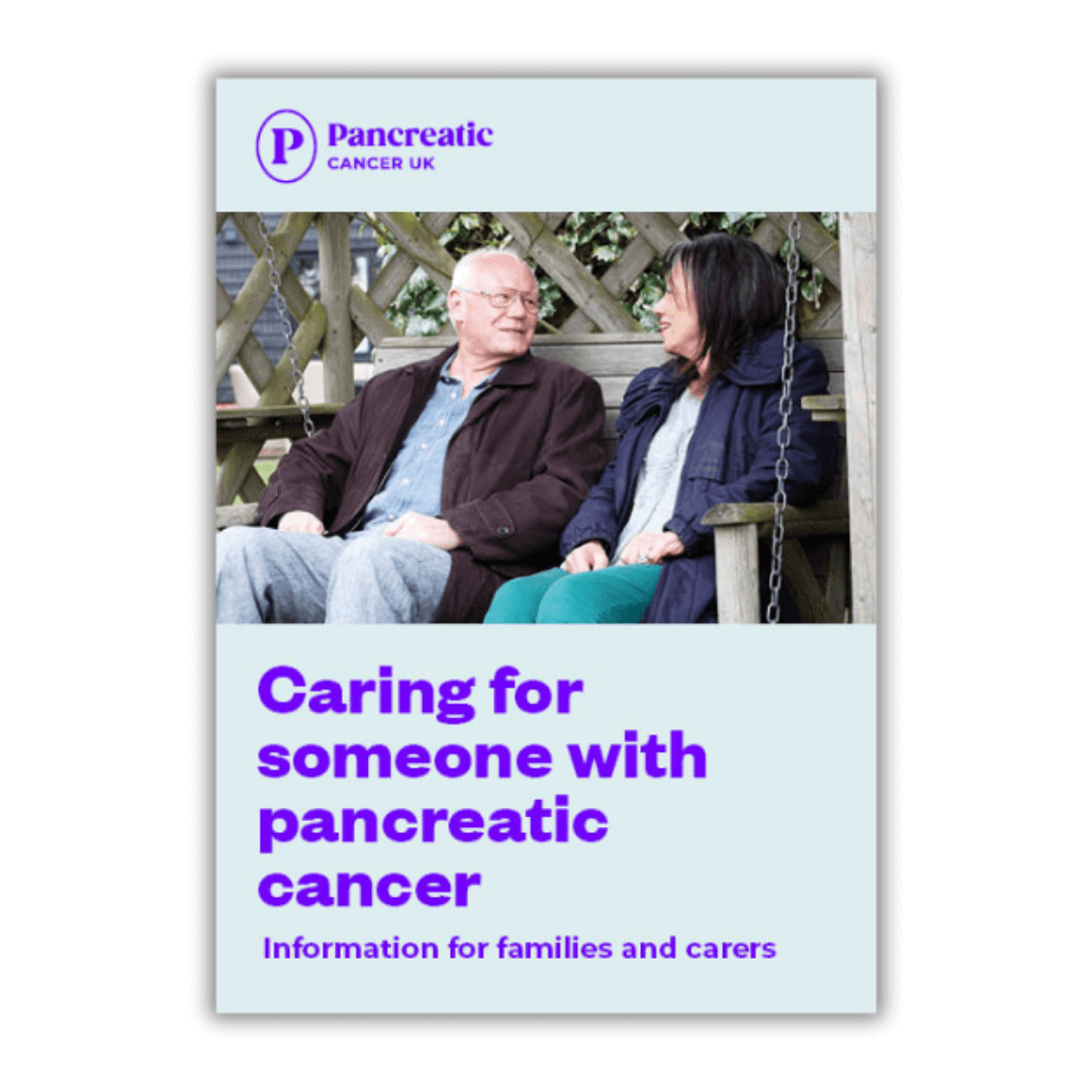 Caring for someone with pancreatic cancer – Pancreatic Cancer UK